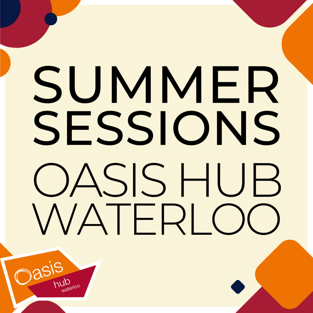 Summer - Oasis Hub Waterloo